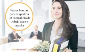 Despídete con estilo: Frases para una compañera de trabajo que se va ※